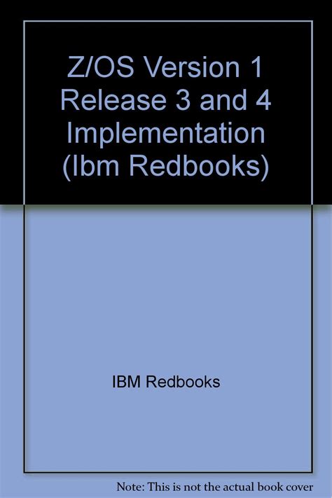 Z Os Version 1 Release 3 And 4 Implementation Ibm Redbooks Ibm Redbooks Rogers Paul