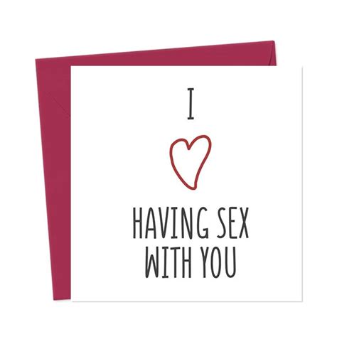 I Heart Having Sex With You You Said It