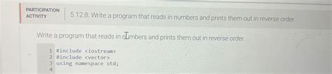 Solved Participationactivity Write A Program That Chegg
