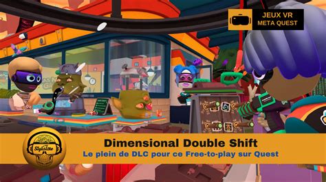 Dimensional Double Shift Dlc La Mise à Jour Encore Plus De Folie Coop