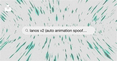 Lanos V2 Auto Animation Spoofer Pictures Download Free Images On Unsplash