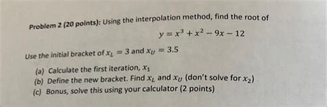 Problem Points Using The Interpolation Chegg