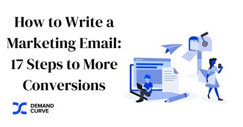 How To Write A Marketing Email 17 Steps To More Conversions Demand