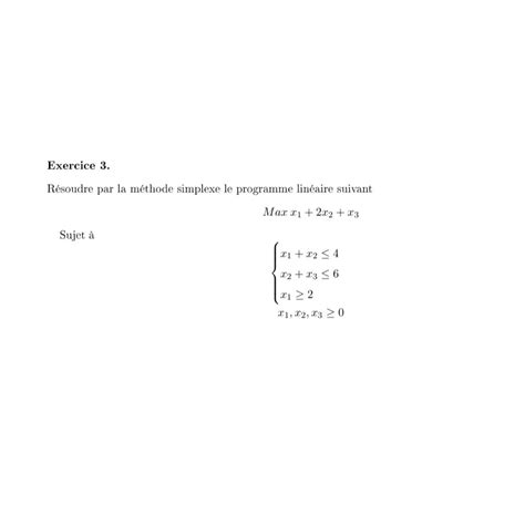 Solved Exercice 3résoudre Par La Méthode Simplexe Le