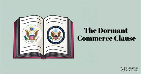 The Dormant Commerce Clause Bhatt And Joshi Associates