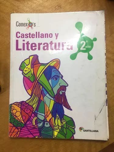 Libro De Castellano Y Literatura Conexos santillana 2 Do Año MercadoLibre