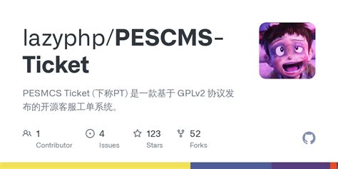 Github Lazyphppescms Ticket Pesmcs Ticket 下称pt 是一款基于 Gplv2 协议发布的