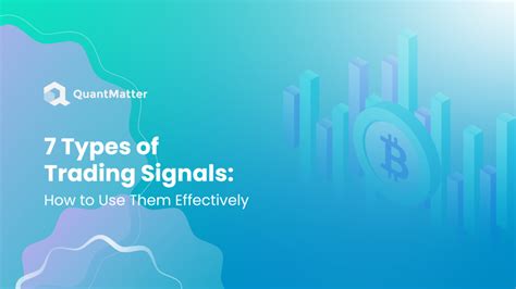 7 Types Of Trading Signals You Should Know Quant Matter