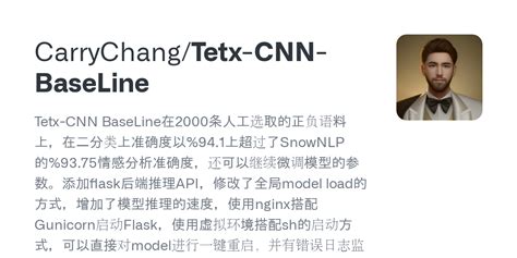 GitHub CarryChang Tetx CNN BaseLine Tetx CNN BaseLine在2000条人工选取的正负语料上在二分类上准确度以 94 1上超过了