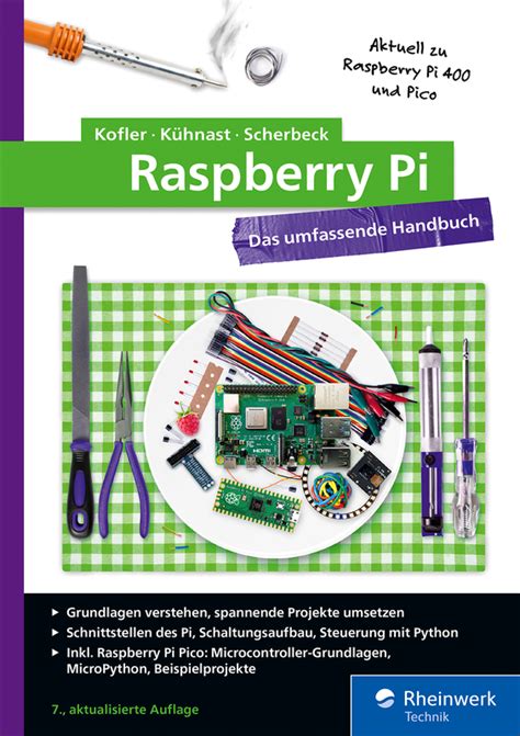 Raspberry Pi Das Umfassende Handbuch Rheinwerk Verlag