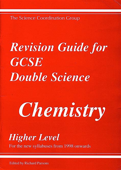 Revision Guide For Gcse Double Science Chemistry Higher Level For