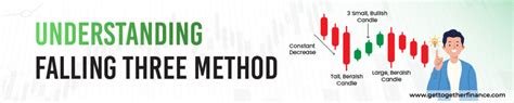 What Is Falling Three Methods And How It Works
