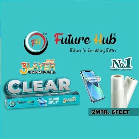 Future Hub Milky 3 Layer Clear Lamination Roll At ₹ 210 Roll New