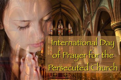 Pray On International Day Of Prayer For The Persecuted Church
