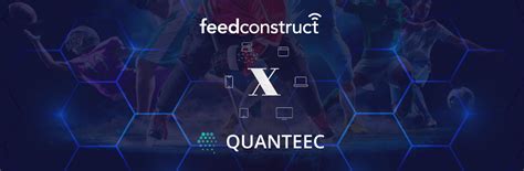 FEEDCONSTRUCT And QUANTEEC Join Forces To Level Up Streaming Technology