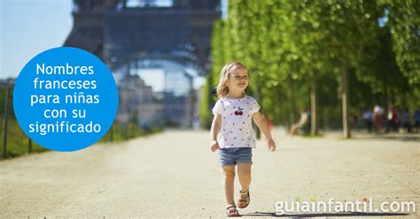 Nombres franceses para niños y niñas elegantes y fáciles de pronunciar