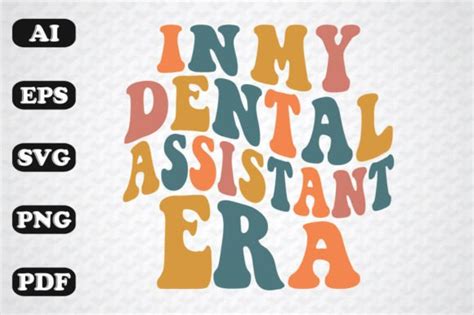 In My Dental Assistant Era Wavy Svg Graphic By Sujon1638 · Creative Fabrica
