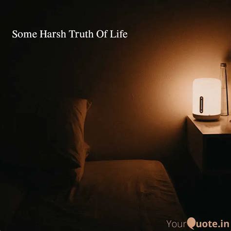 Some Harsh Truth Of Life Quotes And Writings By Dr Basit Ali Yourquote