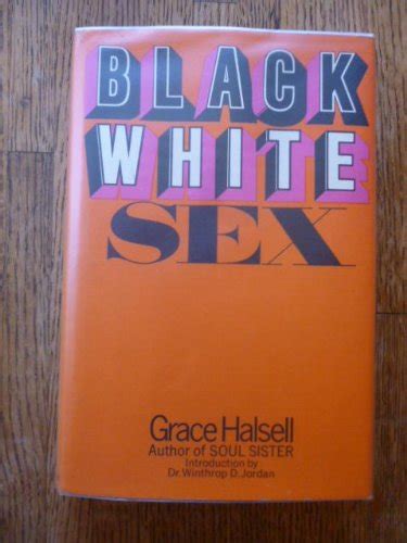 Blackwhite Sex Halsell Grace 9780688000912 Books
