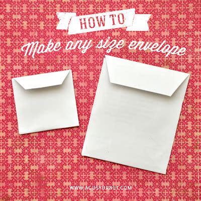How To Make Any Size Envelope Open Side Style Agus Yornet Blog