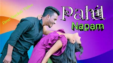 Pahil Napam Rajeshdhamaka New Santali Video 2022 Youtube