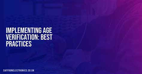 Implementing Age Verification Best Practices