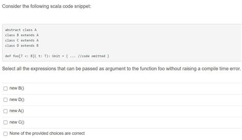 Solved Consider The Following Scala Code Snippet Abstract Chegg Com