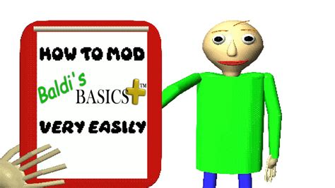 how to mod baldi s basics plus very easily youtube
