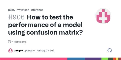 How To Test The Performance Of A Model Using Confusion Matrix · Issue