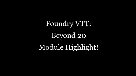 Foundry Vtt ~ Module Highlight Beyond20 Youtube