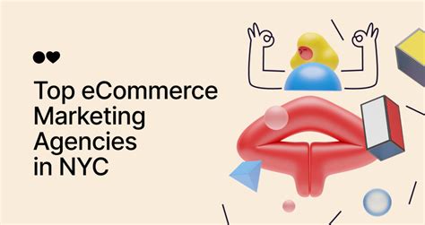 Top 31 Ecommerce Marketing Agencies In Nyc For 2025 And Beyond