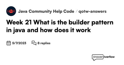 Week 21 — What Is The Builder Pattern In Java And How Does It Work