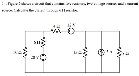 Solved 14 Figure 2 Shows A Circuit That Contains Five Chegg