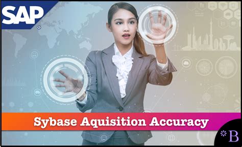 How Accurate Was SAP On The Sybase Acquisition Brightwork Research