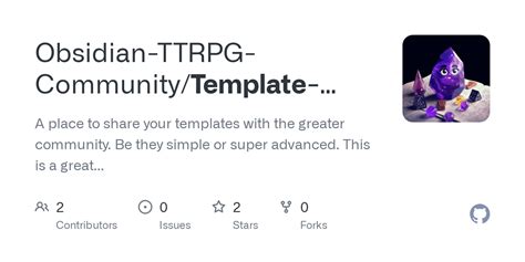 Github Obsidian Ttrpg Communitytemplate Share A Place To Share Your