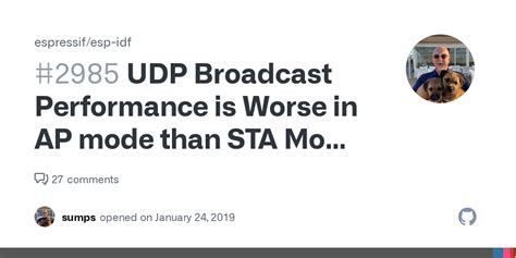 Udp Broadcast Performance Is Worse In Ap Mode Than Sta Mode Idfgh 581 · Issue 2985