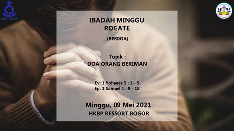Ibadah Minggu ROGATE Mei HKBP BOGOR YouTube