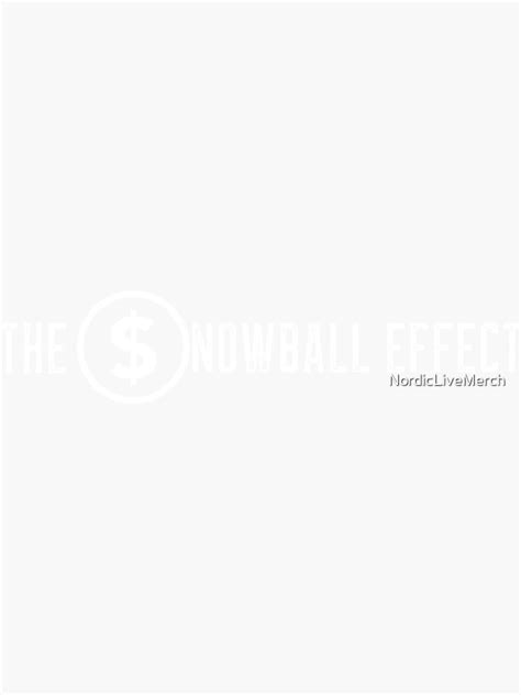 The Snowball Effect Compound Interest Investing Sticker For Sale By