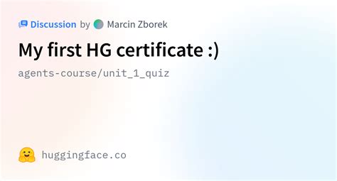 Agents Courseunit1quiz · My First Hg Certificate