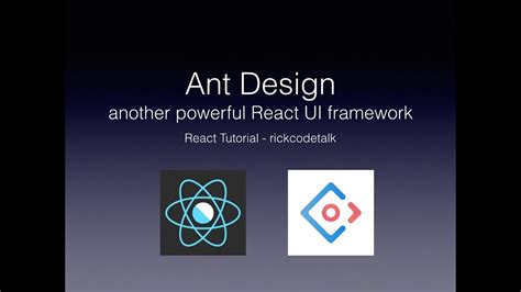 React 教學 15 Ant Design Another Powerful Ui Framework Youtube