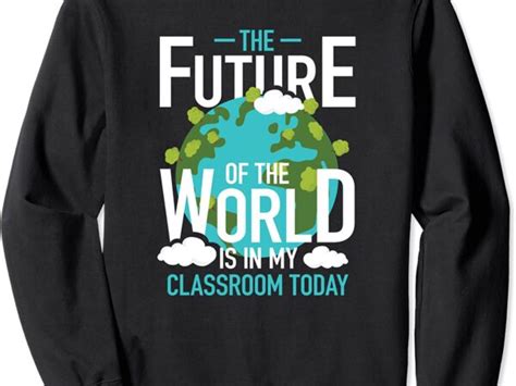 1The Future Of The World Is In My Classroom Today CL Buy T Shirt Designs