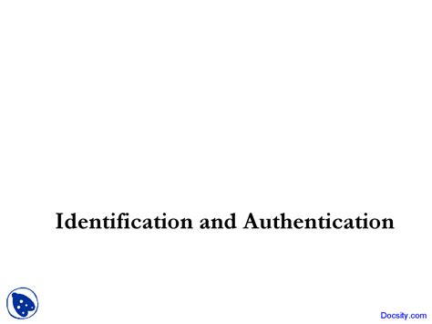 Identification And Authentication Introduction To Computer Security Lecture Slides Slides