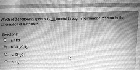 SOLVED: Which of the following species Is pot formed through a termination reaction in the ...