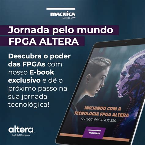 E Book Iniciando Com A Tecnologia Fpga Altera Seu Guia Passo A Passo