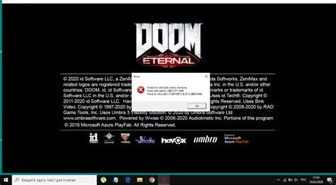Выдаёт ошибку Failed To Allocate Video Memory что делать Форум Doom Eternal