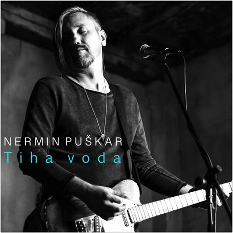 Nermin Puškar Songs Events And Music Stats