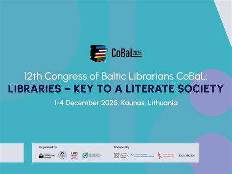 Bibliotekos Raktas į Raštingumą Xii Baltijos šalių Bibliotekininkų Kongresas Cobal Ąžuolyno