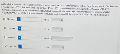 Solved A Block In The Shape Of A Rectangular Solid Has A Chegg