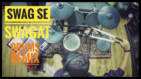 Swag Se Swagat Song Tiger Zinda Hai Drums Remix Parth Saini