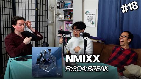 Nmixx Fe3o4 Break Reacttothek Weekly 18 Youtube